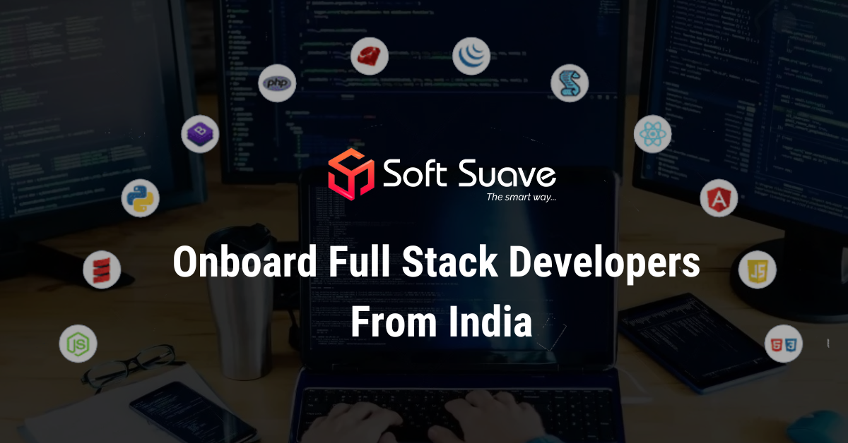 Hire Full Stack Developers India at Affordable Rates