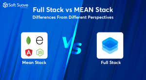 MEAN Stack Vs Full Stack Developer: Hire for Your Next Project ...
