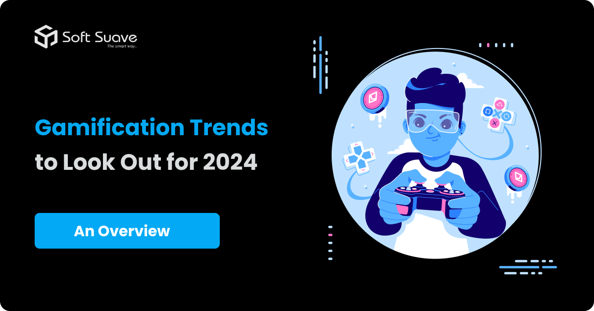 Exploring Gamification Trends for 2024