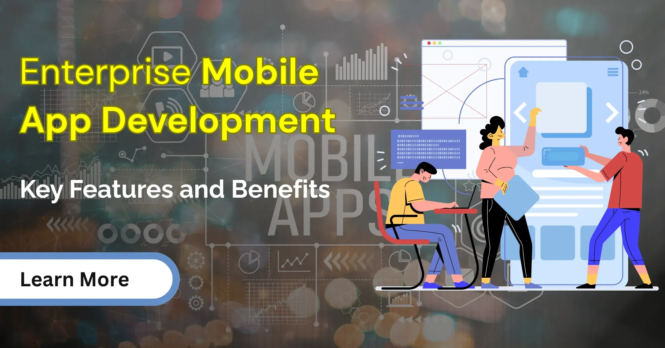 Enterprise Mobile App Development: What You Need to Know
