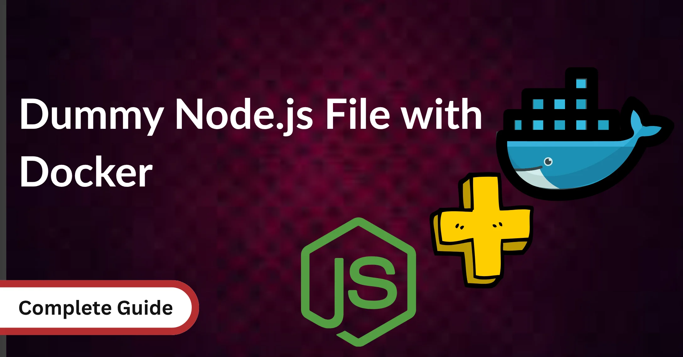 Dummy Node.js File with Docker: Step-by-Step Guide