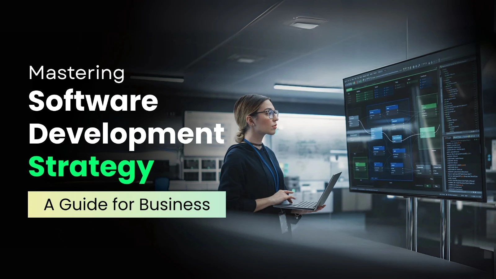 Software Development Strategy: Crucial Steps & Mistakes To Avoid