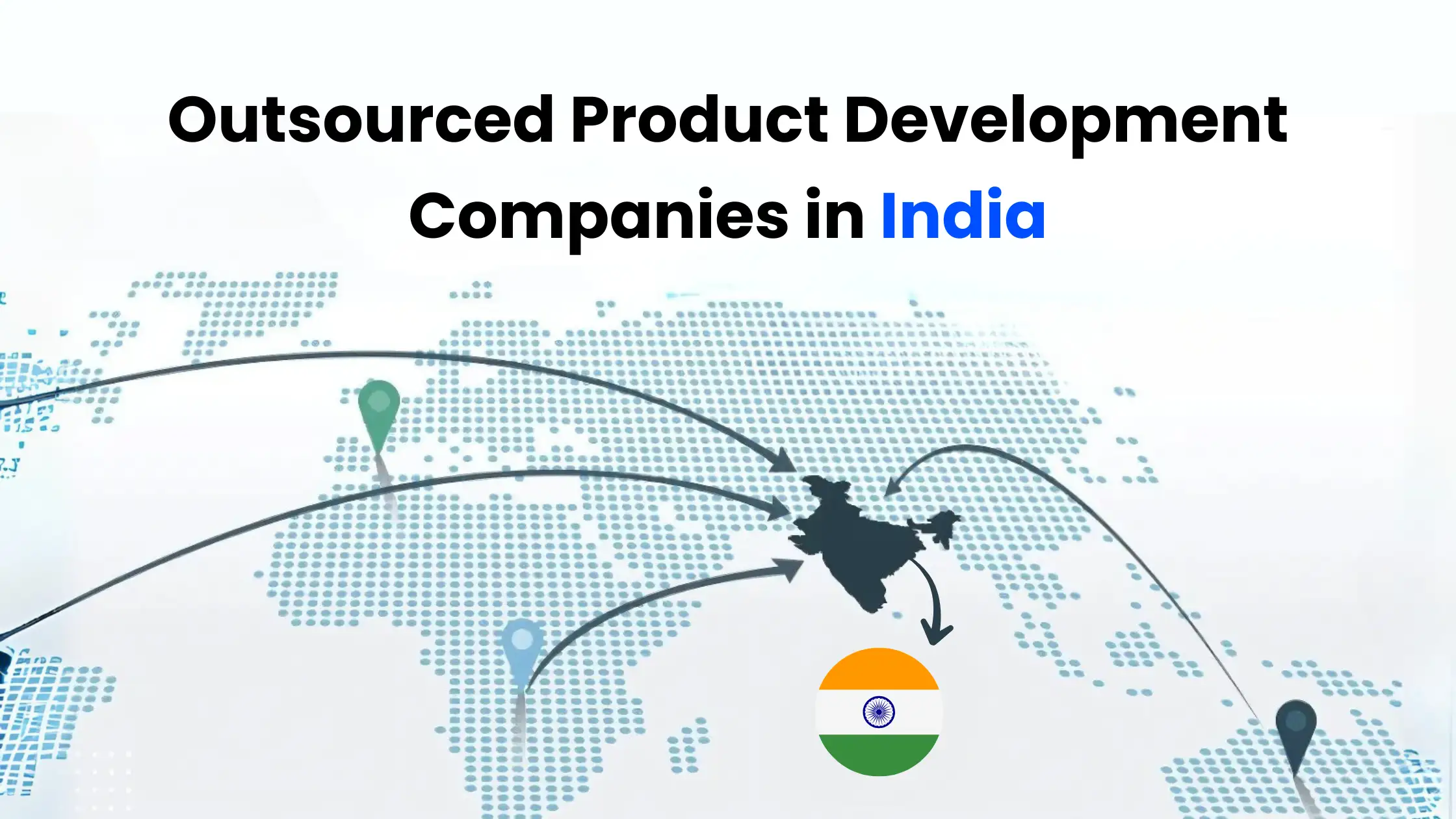 Top 15 Outsourced Product Development Companies in India