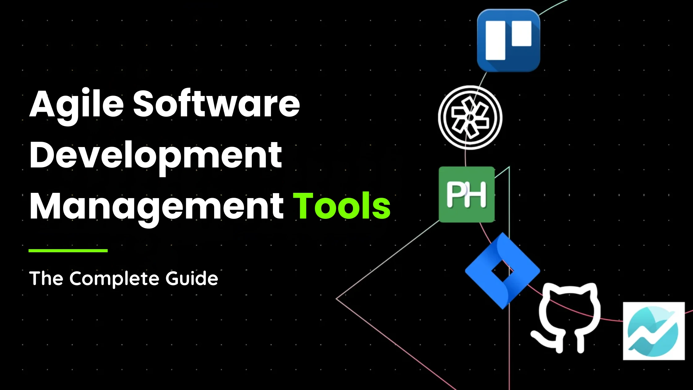Top 30 Agile Software Development Management Tools