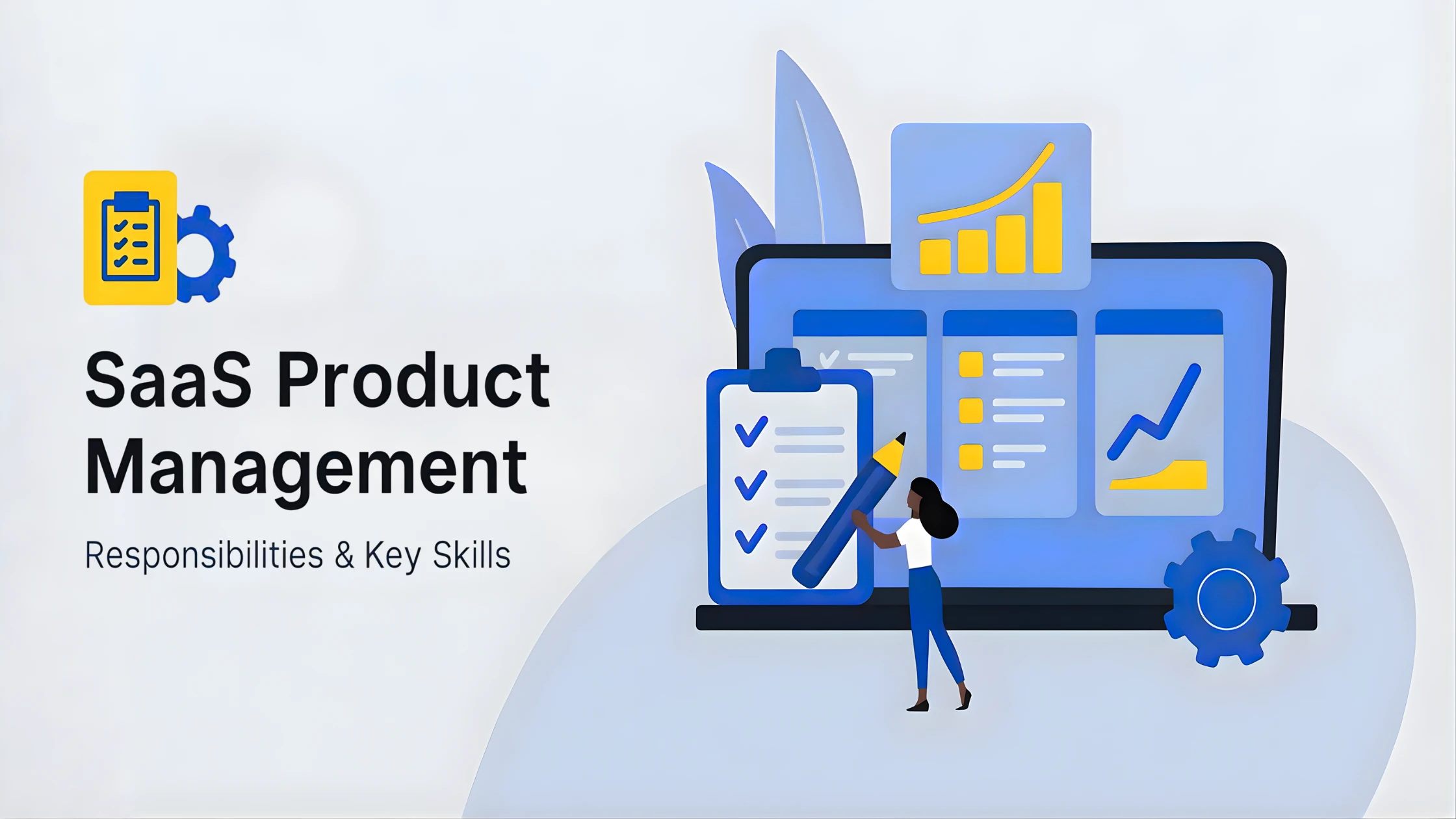 SaaS Product Management Guide for Growth