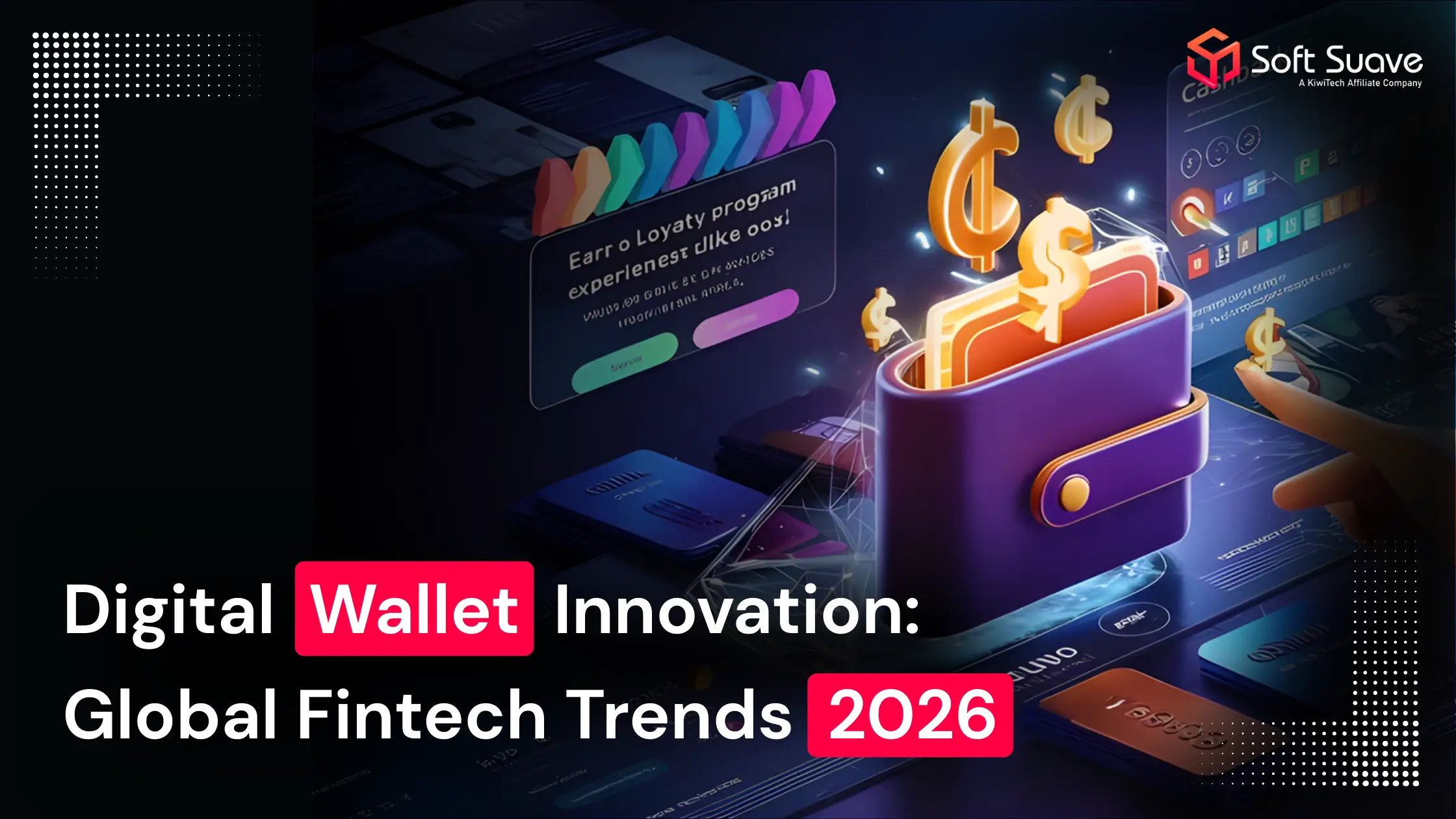 Digital Wallet Innovations That Customers Trust